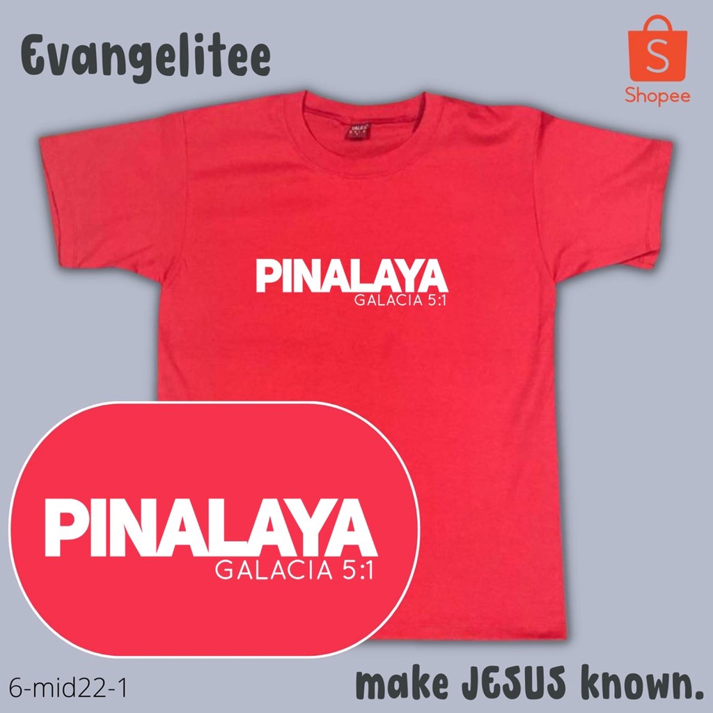 Christian Statement Tshirt ( PINALAYA ) | Shopee Philippines