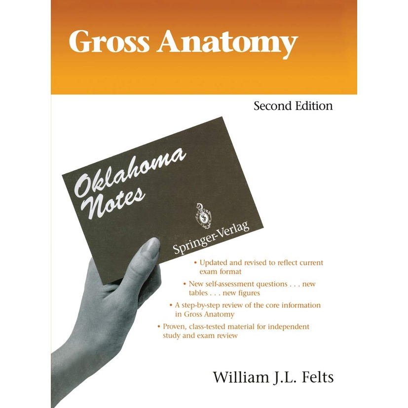 Oklahoma Notes GROSS ANATOMY Second Edition - William J.L. Felts ...