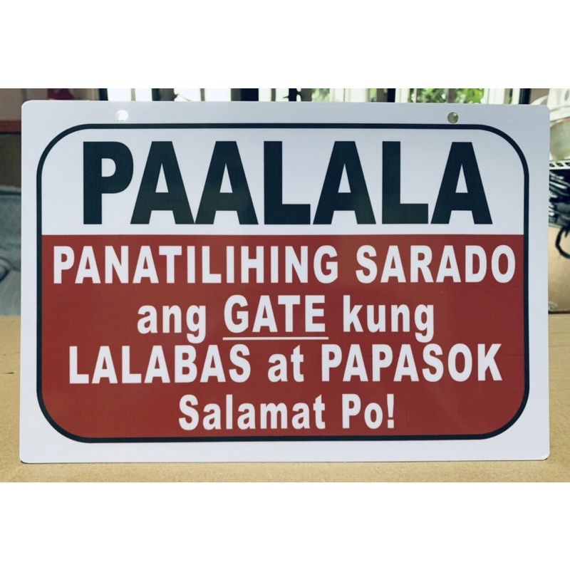 PAALALA Panatilihing Sarado Ang Gate PVC Signage 7.8x11 inches | Shopee ...