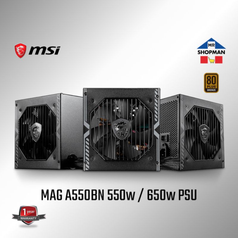 MSI Mag 550w / 650W / 750w / A550BN / A650BN / A750BN 80+ Bronze ATX ...