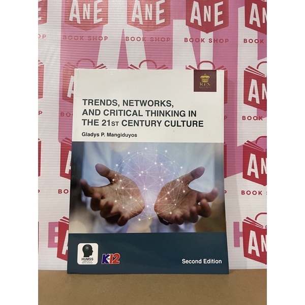 AUTHENTIC Kto12 Trends, Networks, and Critical Thinking in the 21st Century Culture by ...