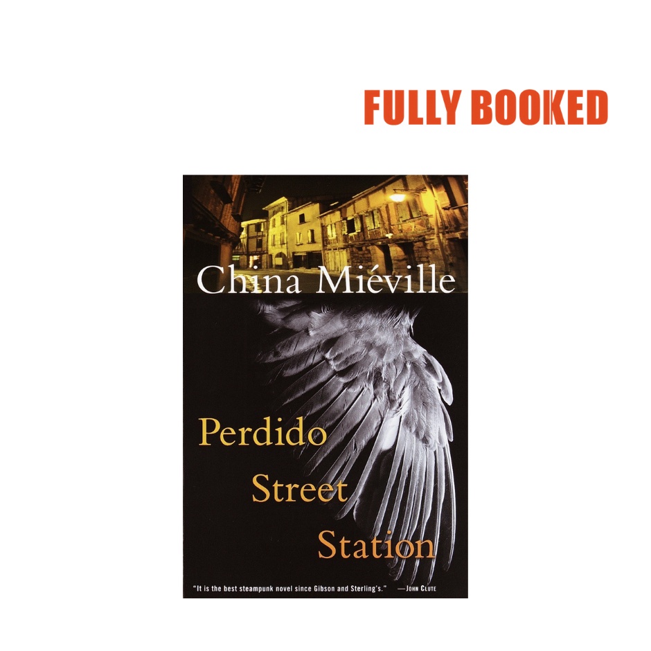 Perdido Street Station: Bas-Lag, Book 1 (Paperback) by China Miéville ...