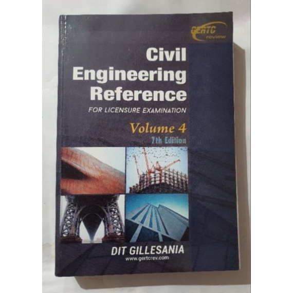CIVIL ENGINEERING REFERENCE FOR LICENSURE EXAMINATION VOLUME 4 7TH ...