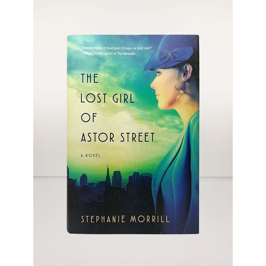 THE LOST GIRL OF ASTOR STREET BY: Stephanie Morrill | Shopee Philippines