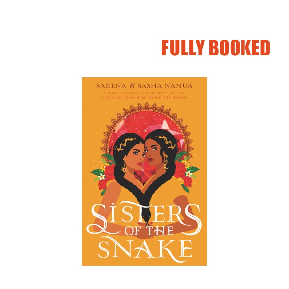 Sisters of the Snake: Ria & Rani, Book 1 (Hardcover) by Sasha & Sarena ...