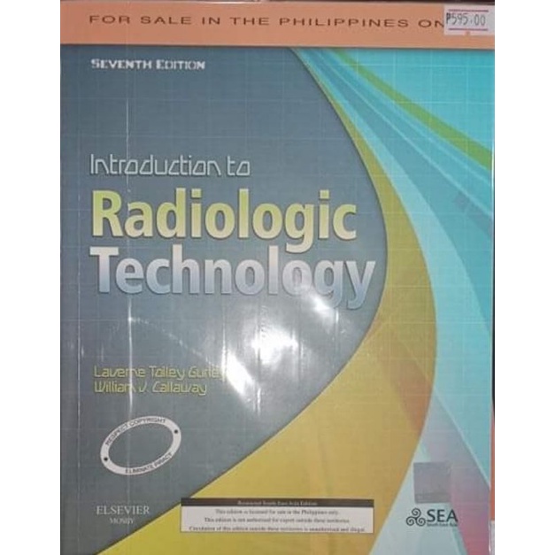 Introduction to Radiologic Technology 7th Edition By. Lawrence Tolley ...