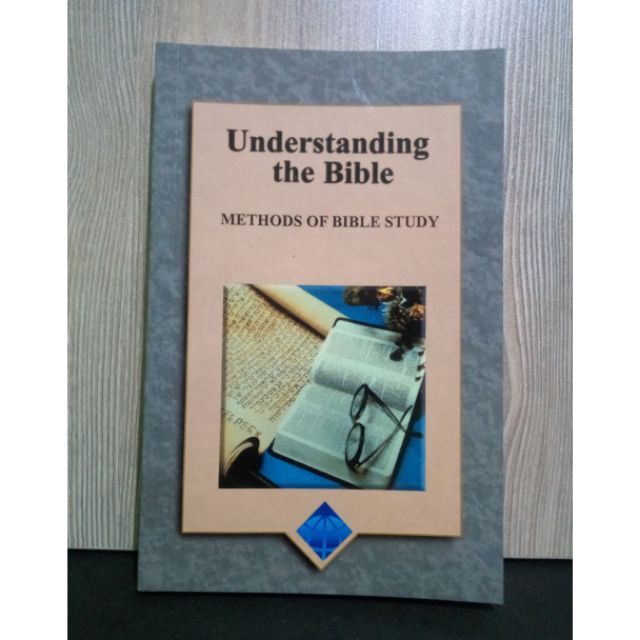 Understanding the Bible: METHODS OF BIBLE STUDY. (Doctrinal development ...