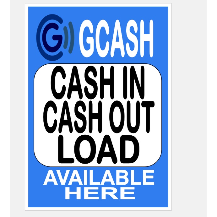 CASH IN&OUT+LOAD ONLY (blue) LAMINATED SIGNAGE | Shopee Philippines
