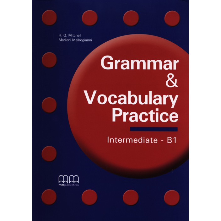 Book - MM: Grammar & Vocabulary Practice Intermediate B1 (Student's ...