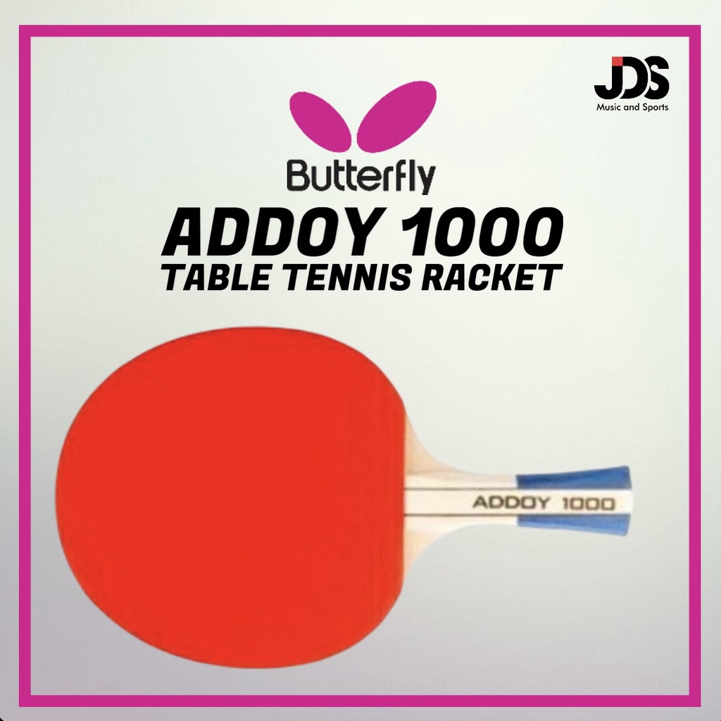 Butterfly Addoy 1000 Table Tennis Paddle/Racket | Shopee Philippines