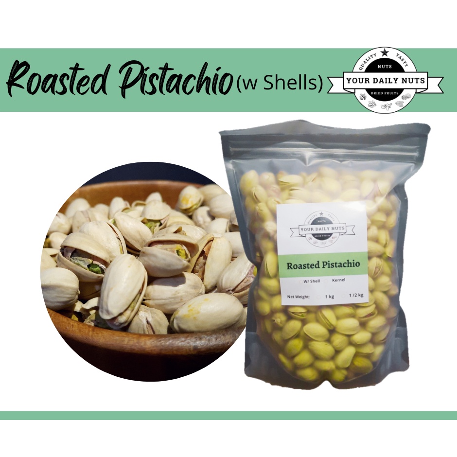 Roasted Pistachio (with Shell) [250g - 1kg] | Shopee Philippines