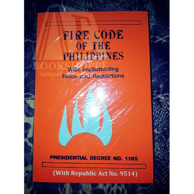 AUTHENTIC FIRE CODE OF THE PHILIPPINES w/ Implementing Rules and ...