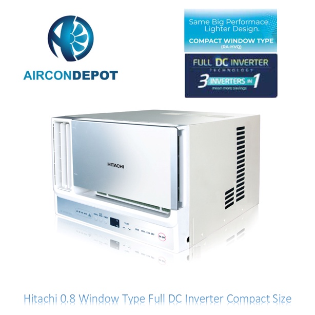 Hitachi 0.8HP Window Type Full DC Inverter (Compact Size) R410A ...