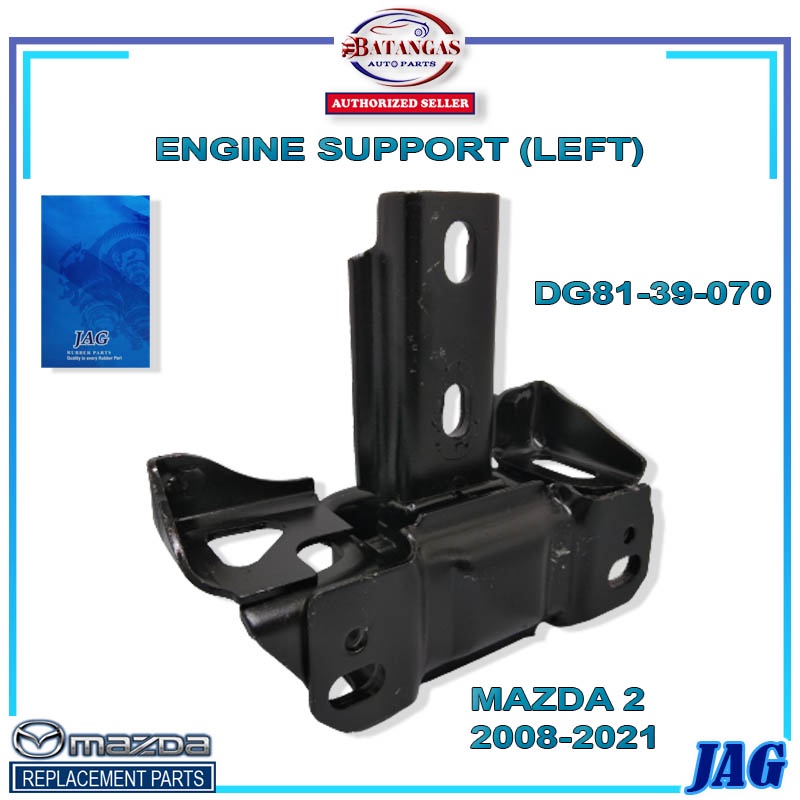 ENGINE SUPPORT (LEFT) for MAZDA 2 (2008-2021) DG81-39-070 JAG | Shopee Philippines