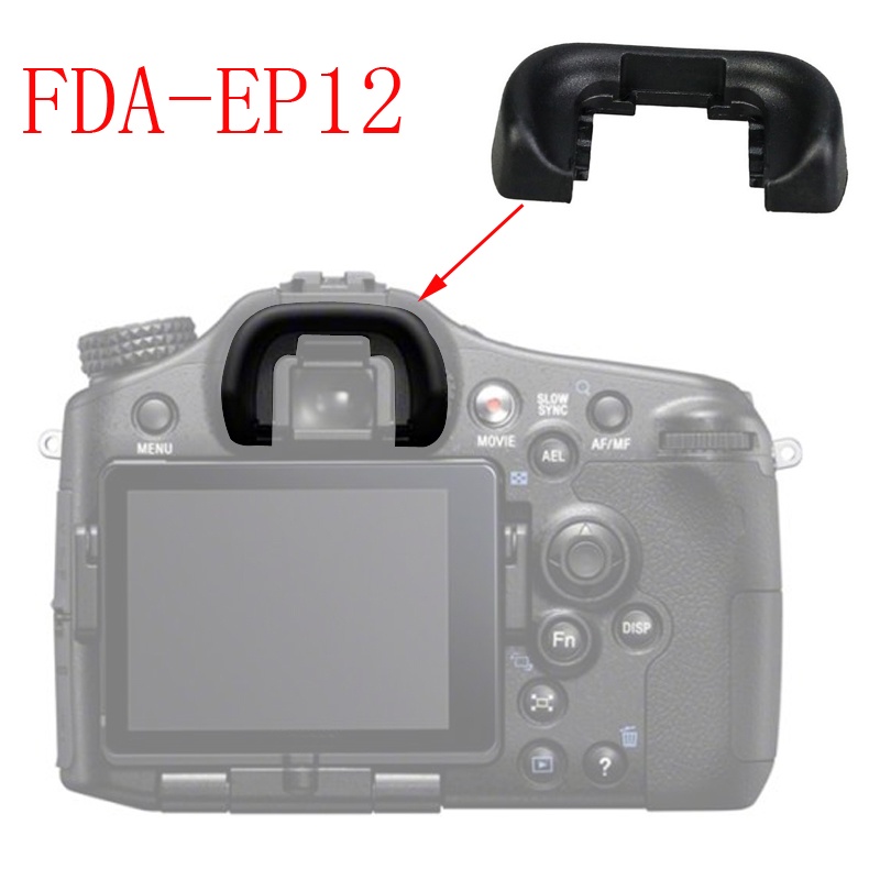 FDA-EP12 Eye Cup Eyepiece Eyecup Viewfinder Cover For Sony A33 A55 A57 A58 A65 A77 Camera ...