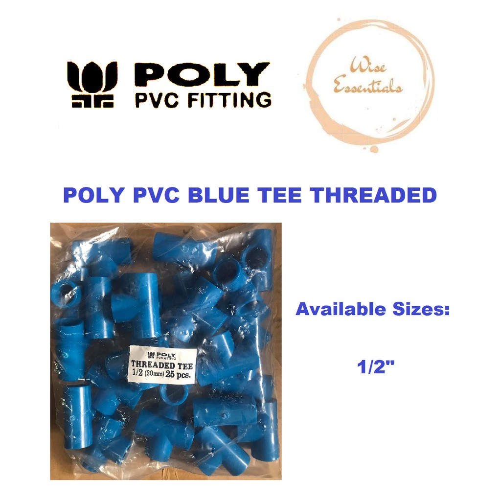 POLY PVC Blue Tee Threaded | Shopee Philippines