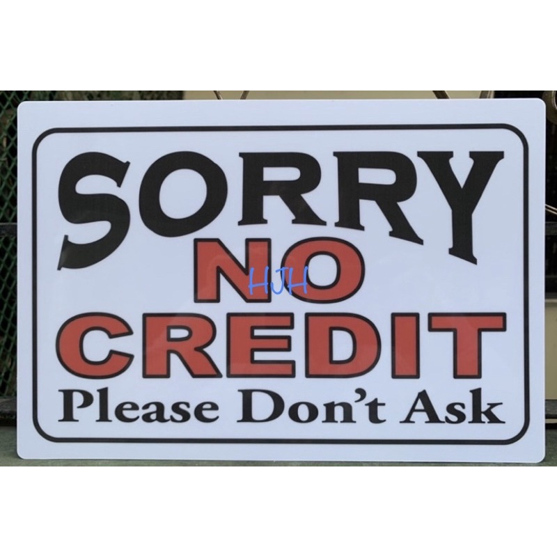 PVC Signage SORRY NO CREDIT 7.8x11 inches | Shopee Philippines