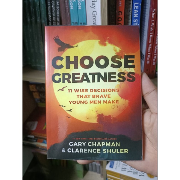 CHOOSE GREATNESS by GARY CHAPMAN & CLARENCE SCHULER | Shopee Philippines