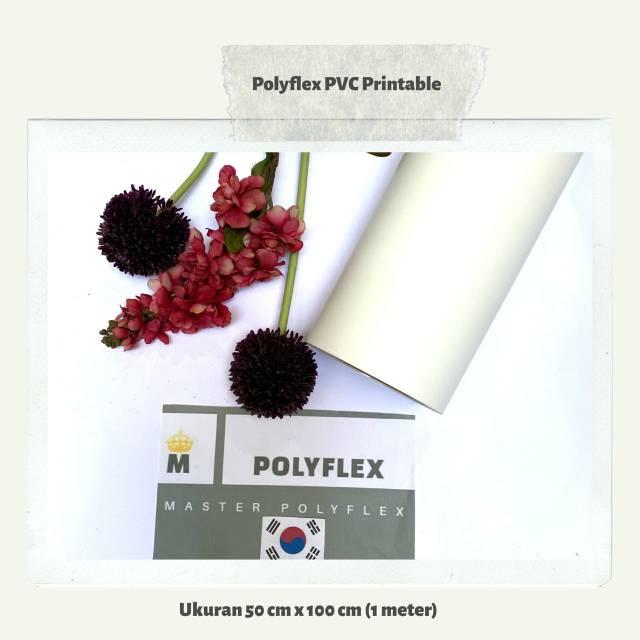 Polyflex Printable PVC Korea Original Meter | Shopee Philippines