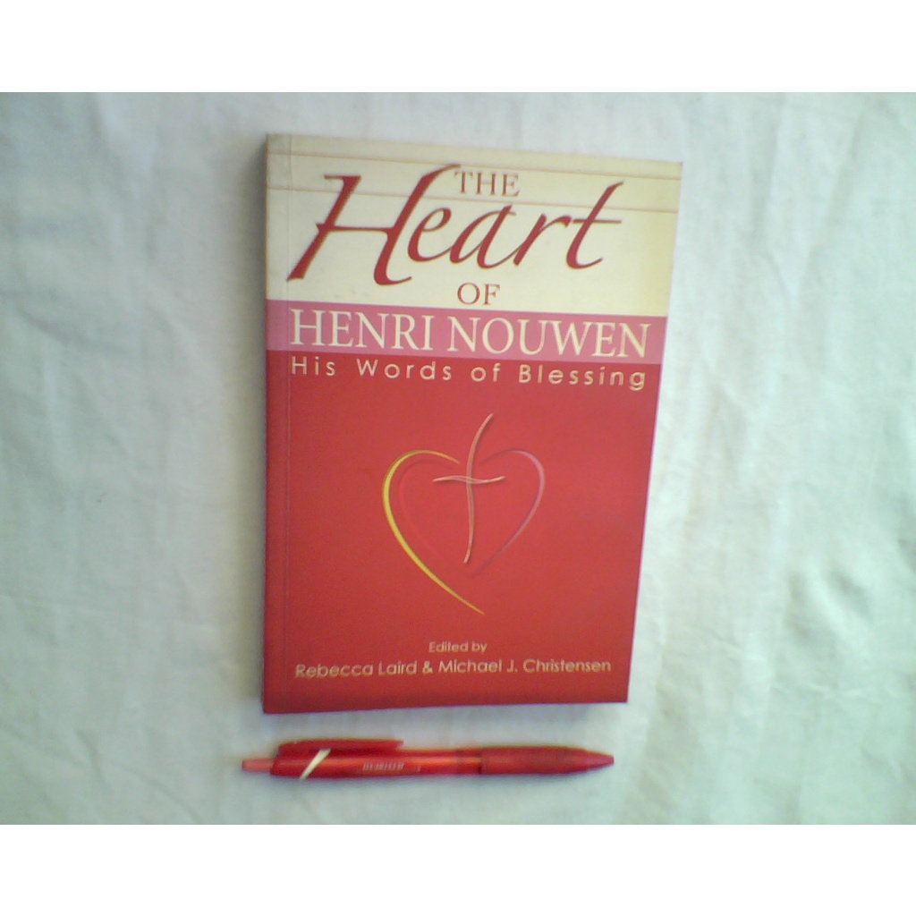 Henri Nouwen Here and Now | The Heart of Henri Nouwen - His Words of ...