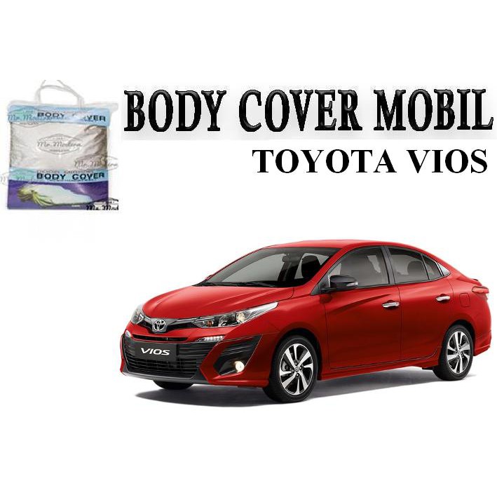 Body Cover/Car Cover Toyota Vios/GL/Facelift/TRD/All New | Shopee ...