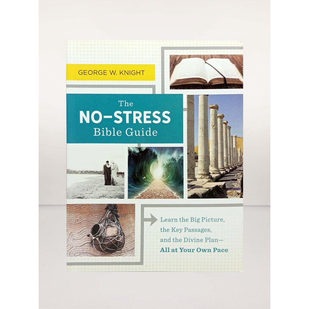 THE NO-STRESS BIBLE GUIDE (SOFTCOVER) BY: George W. Knight | Shopee ...
