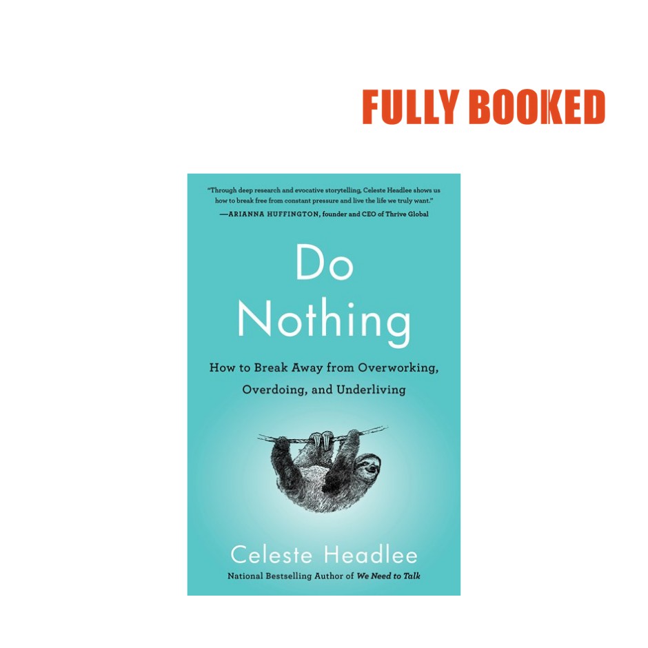 Do Nothing (Paperback) by Celeste Headlee | Shopee Philippines