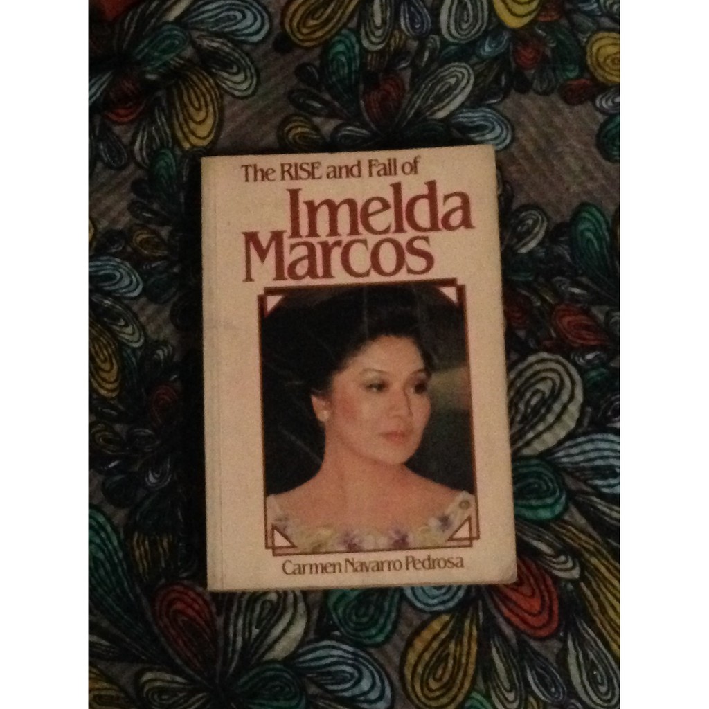 The Rise and Fall of Imelda Marcos Vintage Book by Carmen Navarro ...