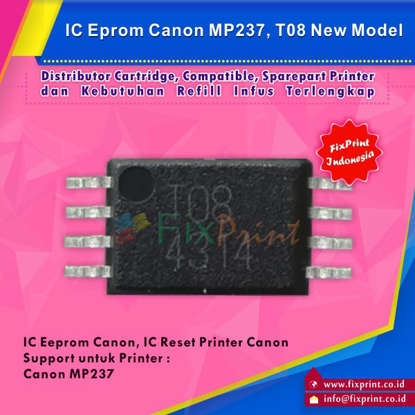 Ic Eprom MP237 Canon T08 New Model, IC Eeprom Reset Canon MP 237 New Model, IC T08 | Shopee ...