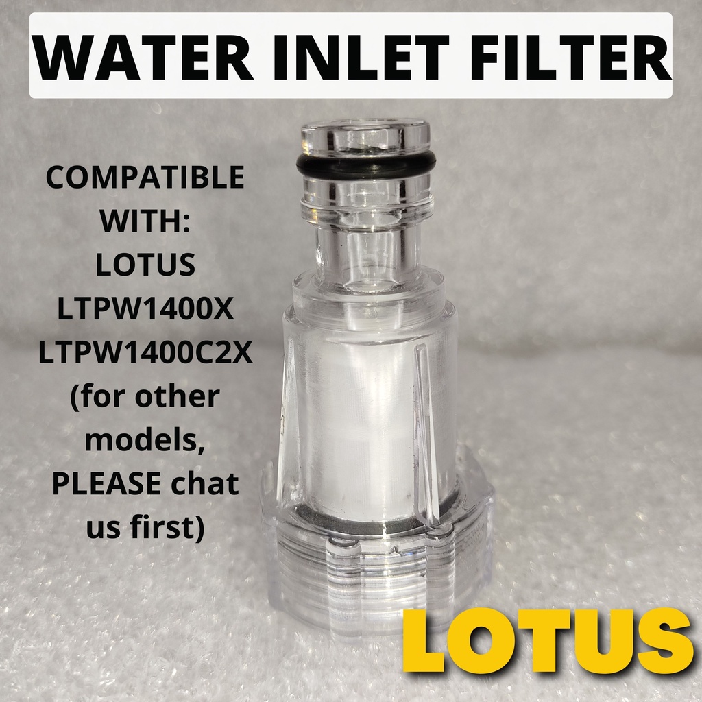 LOTUS WATER INLET FILTER FOR PRESSURE WASHER ACCESSORIES MODEL ...