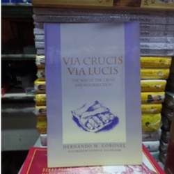 VIA CRUCIS VIA LUCIS: THE WAY OF THE CROSS AND RESURRECTION OF JESUS ...