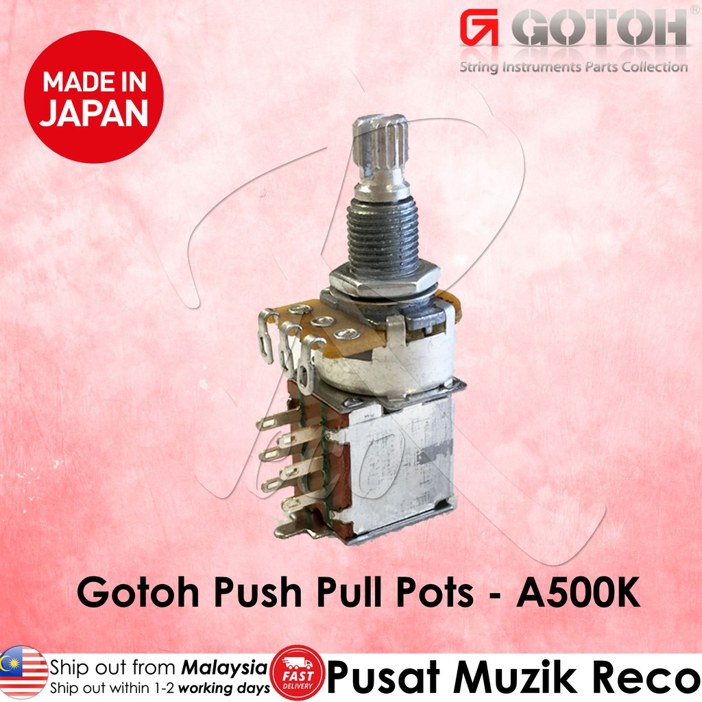 Gotoh P16W-18 Push Pull Pots Guitar Pots 500KA | Shopee Philippines