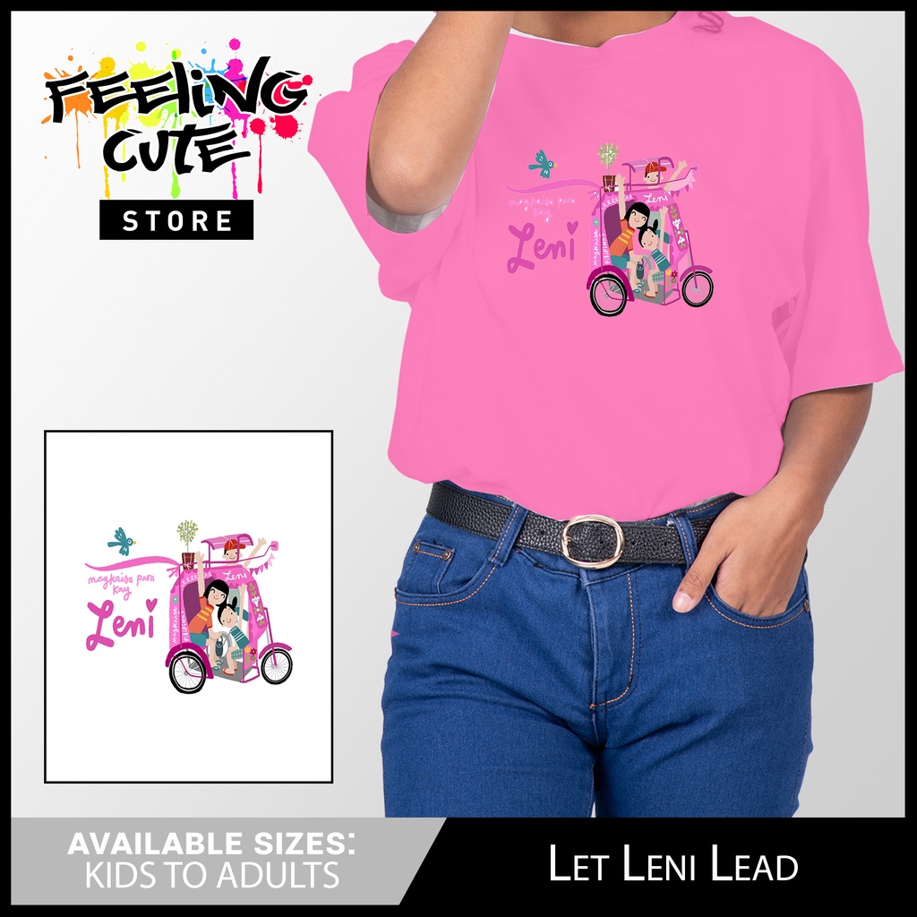 Leni Laban Leni Let Leni Lead 2022 Shirt | Pilipinas 2022 Kids to ...