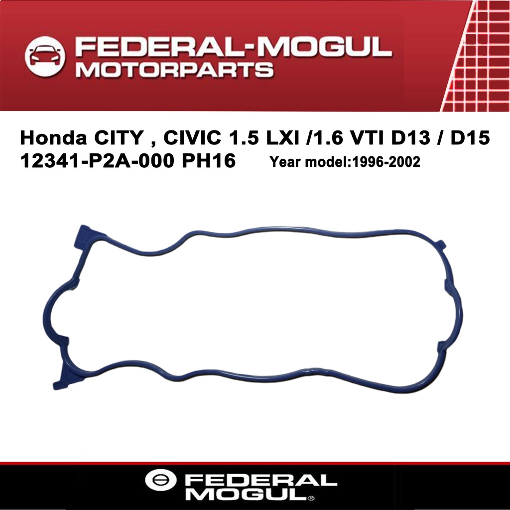 Federal Valve Cover Gasket For Honda CITY , CIVIC 1.5 LXI /1.6 VTI D13 ...