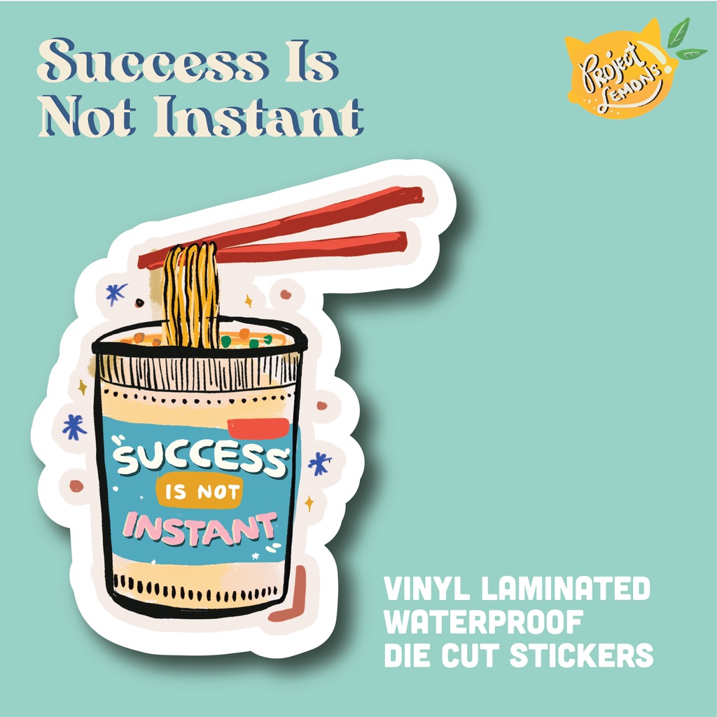 Project Lemons - Success is Not Instant | Vinyl Laminated Waterproof Tumbler or Laptop Sticker ...