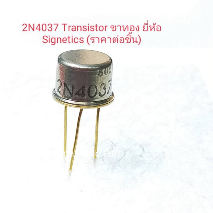 2N4037 Transistor Gold Legs SIGNETICS Brand | Shopee Philippines