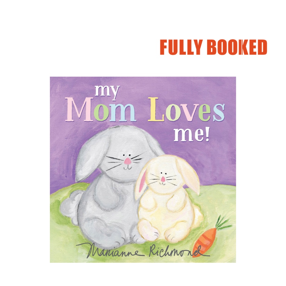 My Mom Loves Me! (Board Book) by Marianne Richmond | Shopee Philippines