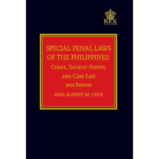 Special Penal Laws of the Philippines by Axel Rupert M. Cruz (2021 ...