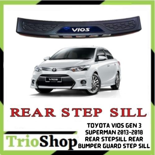 Toyota Vios Gen 3 Superman 2013-2018 Rear Stepsill Rear Bumper Guard ...