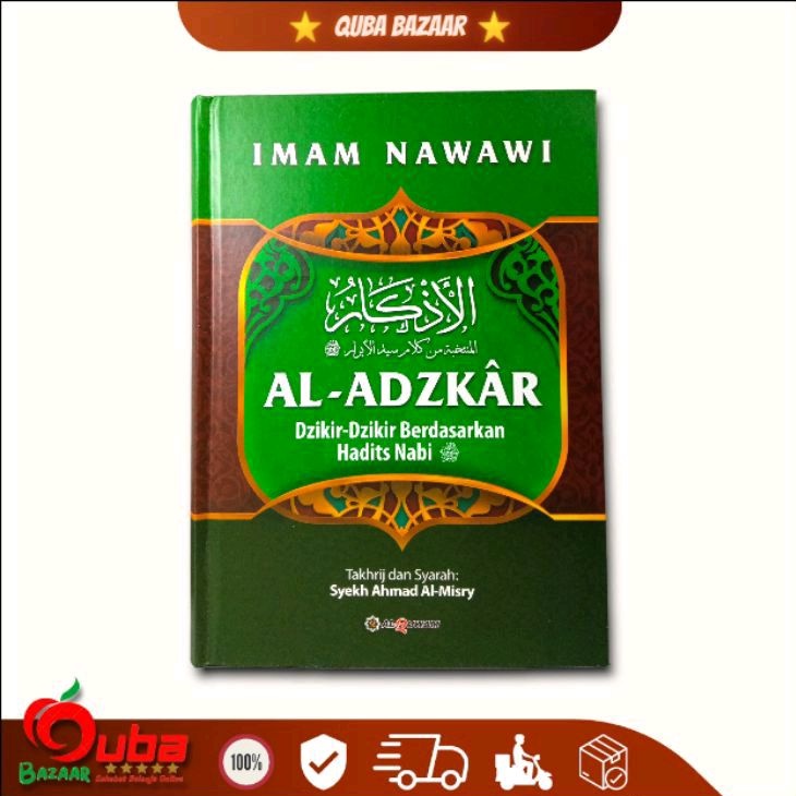 NABI Book of Al-Adzkar Imam Nawawi Dhikr Book Based on the Hadith of the Prophet Translated by ...