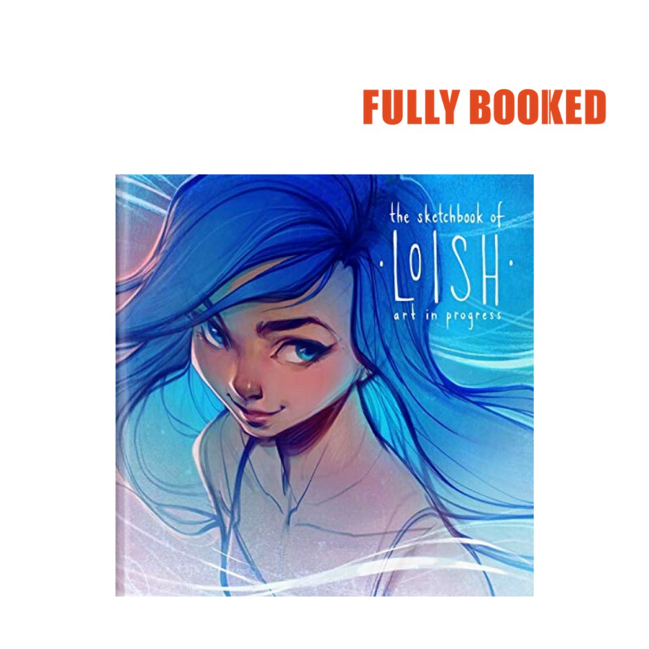 The Sketchbook of Loish: Art in Progress (Hardcover) by Lois van Baarle | Shopee Philippines
