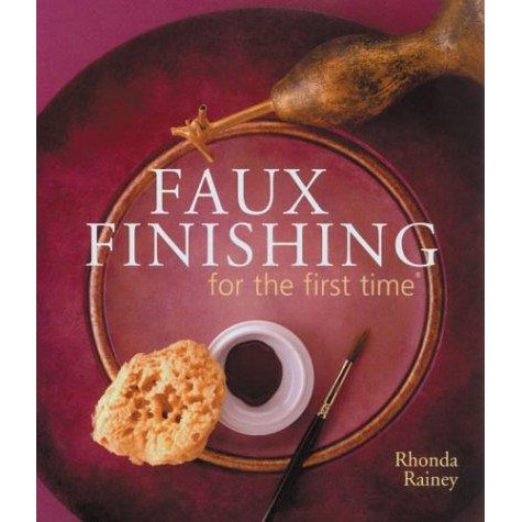 Used Book - Faux Finishing For The First Time (For The First Time ...