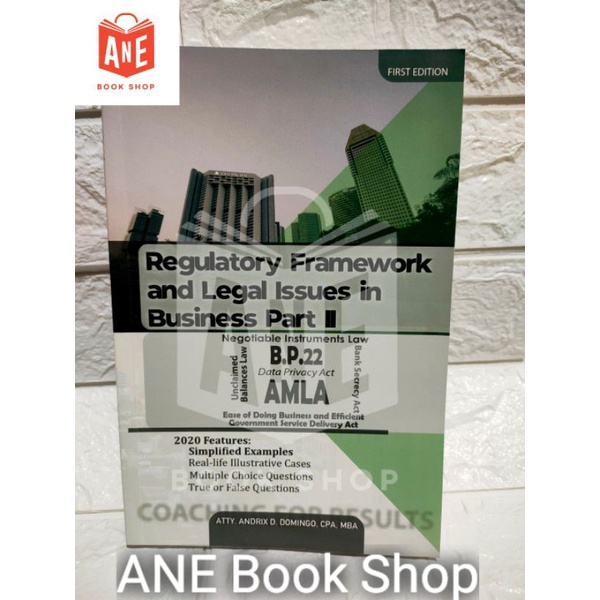 AUTHENTIC REGULATORY FRAMEWORK AND LEGAL ISSUES IN BUSINESS PART II ...