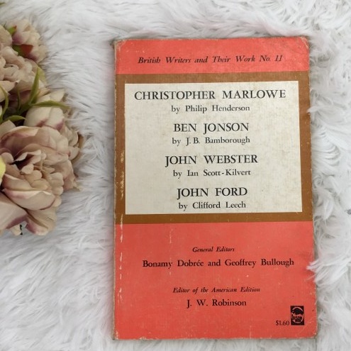 British Writers and Their Work No. 11: Christopher Marlowe, Ben Jonson ...