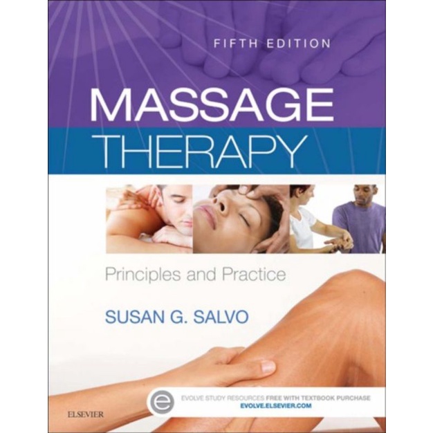 Massage Therapy Principles and Practice 5th Ed - Susan Salvo (Medical ...