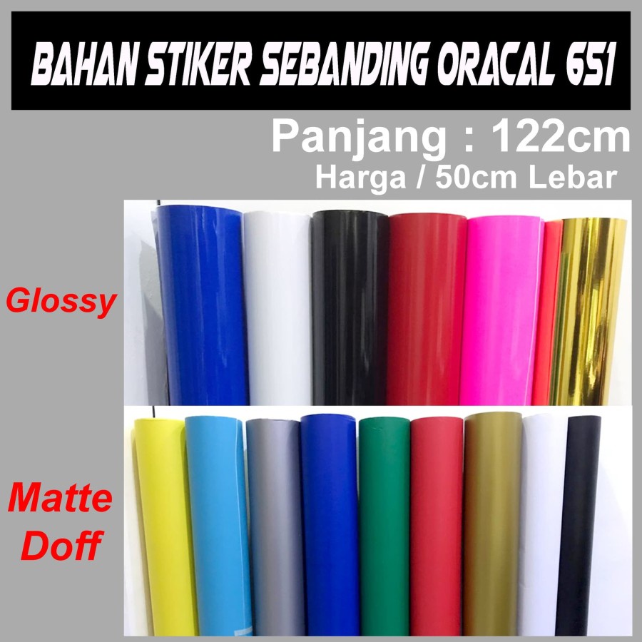 Sticker Material VINYL Glossy Doff Matte NOT ORACAL 651 SEBANDING ADN ...