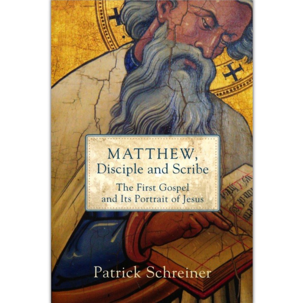 Matthew, Disciple and Scribe - Patrick Schreiner | Shopee Philippines