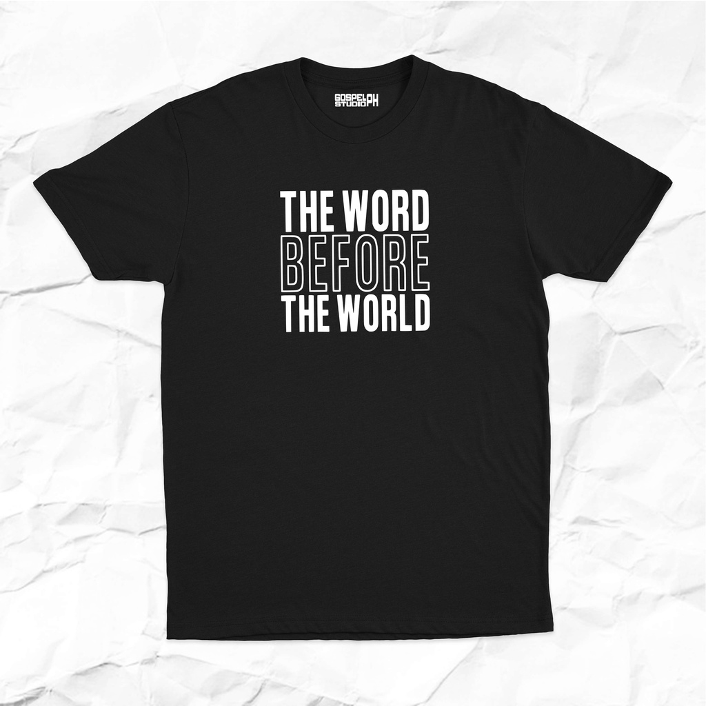 GSPH - Word Before The World Bible Verse Shirt Christian Gospel ...