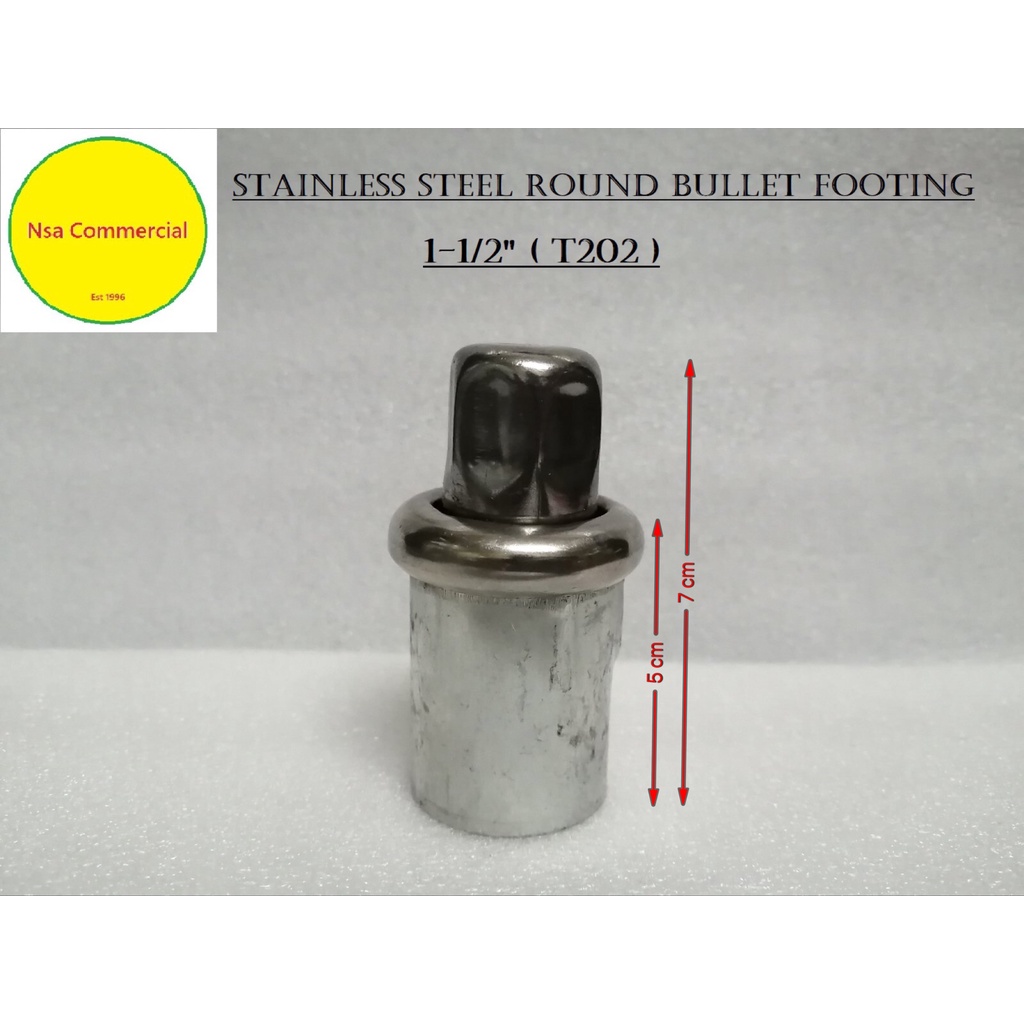 Stainless Steel Bullet Footing Round 1-1/2" ( T202 ) | Shopee Philippines