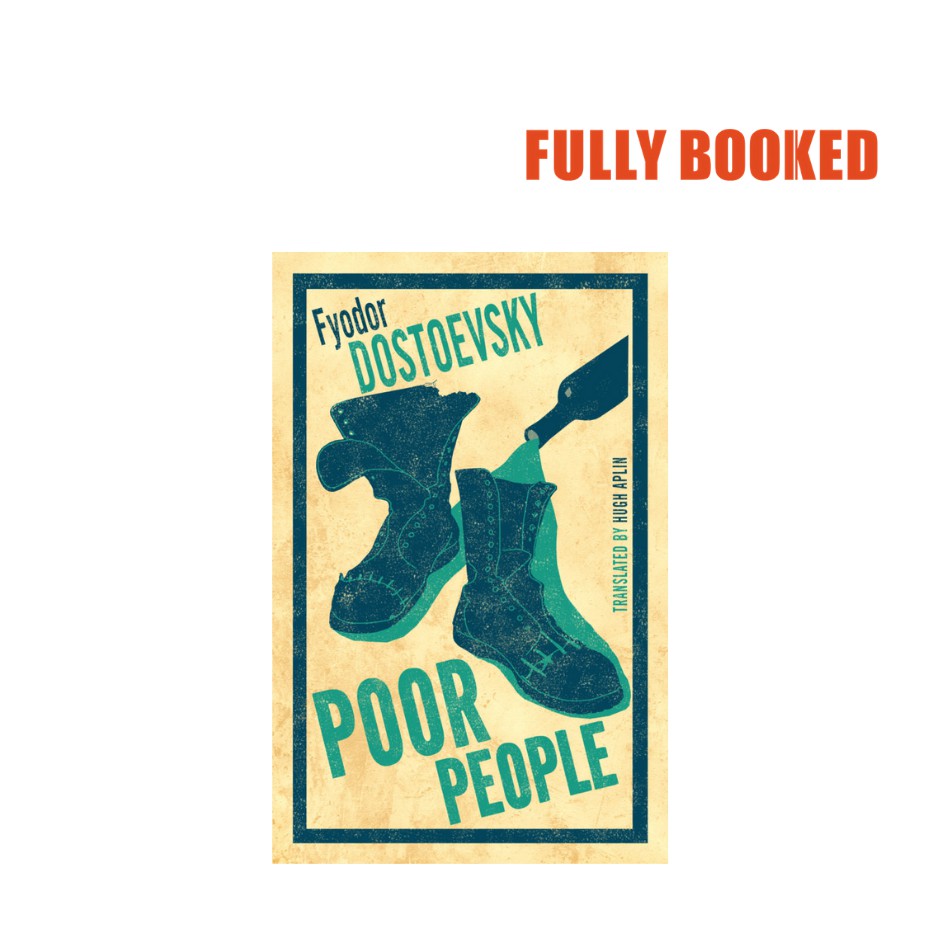 Poor People, Alma Classics (Paperback) by Fyodor Dostoevsky | Shopee ...